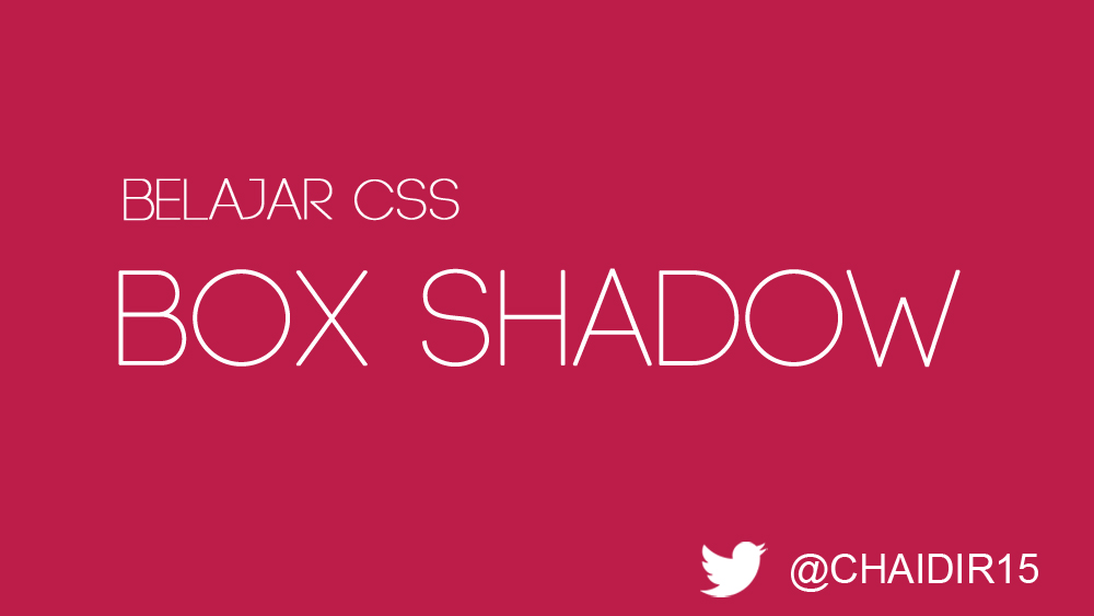 Cara Menggunakan Property Box Shadow - Chaidir.Web.ID